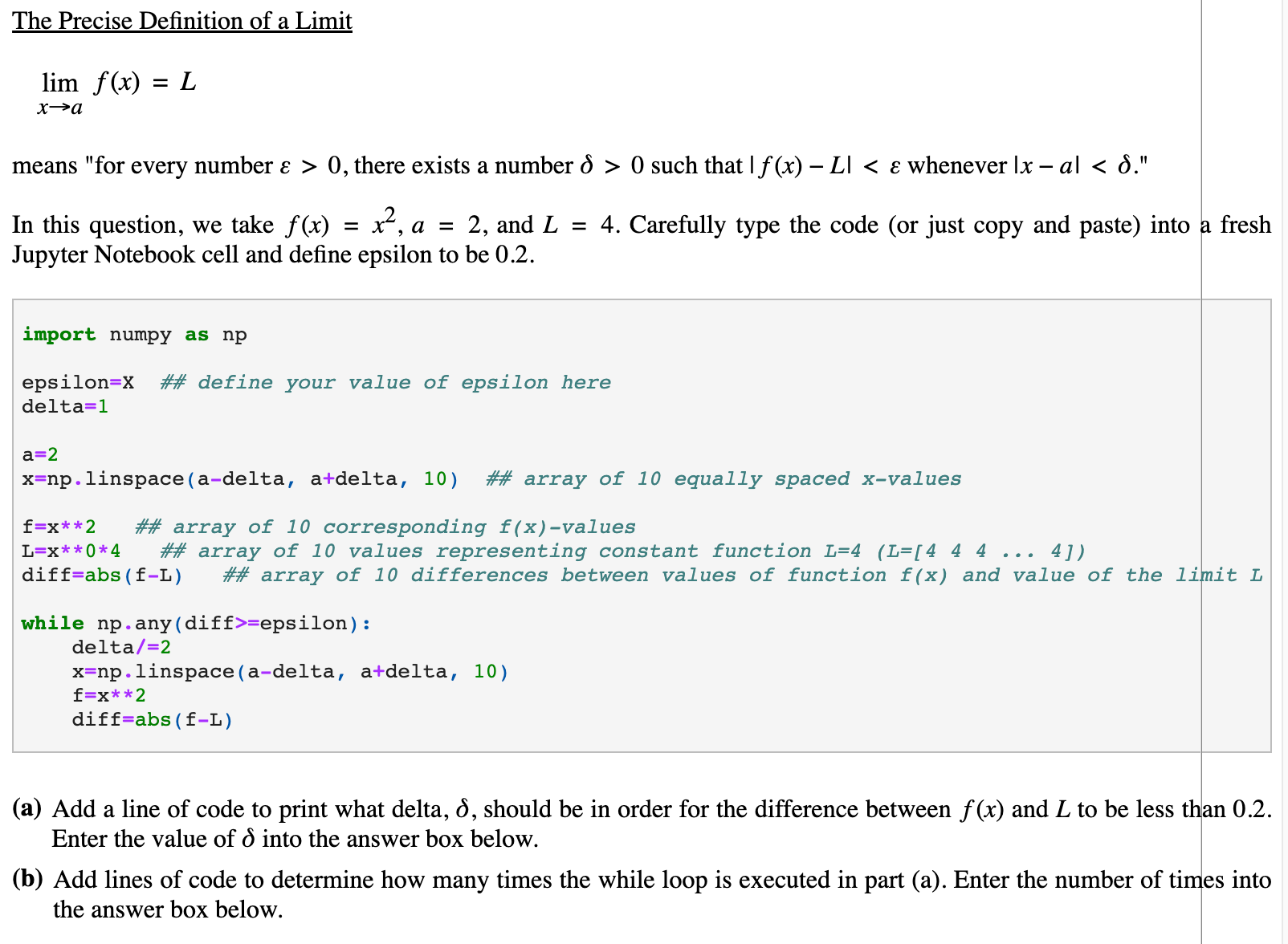 Solved The Precise Definition of a Limit limx→af(x)=L means | Chegg.com