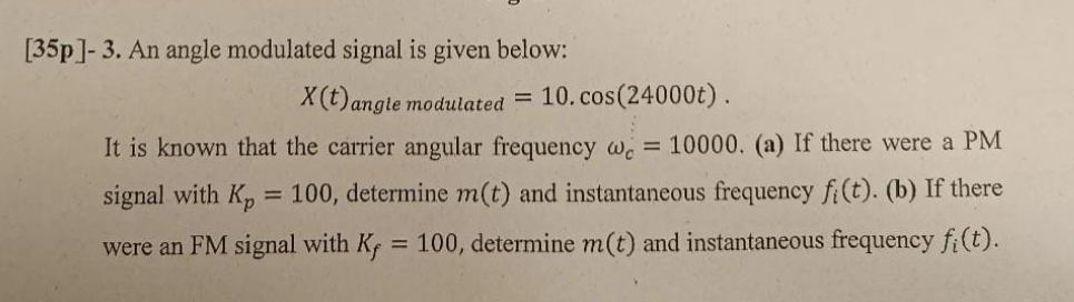 Solved [35p]- 3. ﻿An angle modulated signal is given | Chegg.com