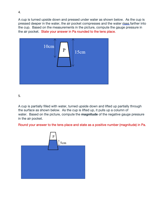 Solved 4. A cup is turned upside down and pressed under | Chegg.com