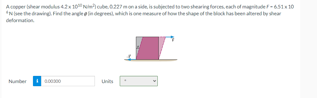 Solved A copper (shear modulus 4.2×1010 N/m2 ) cube, 0.227 m | Chegg.com