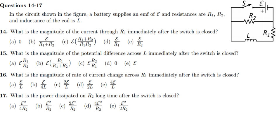 Solved S R L R1 } (c) E(Ri+R Questions 14-17 In the circuit | Chegg.com