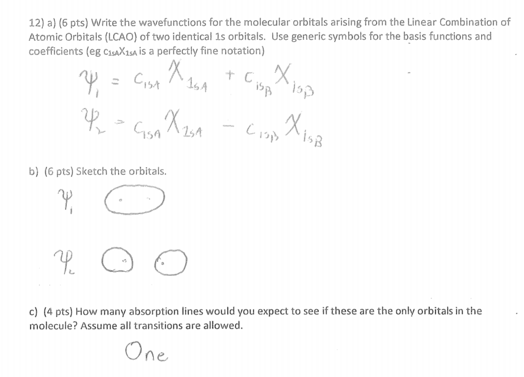 Solved 12 A 6 Pts Write The Wavefunctions For The