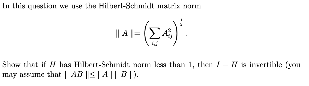 Solved In this question we use the Hilbert-Schmidt matrix | Chegg.com