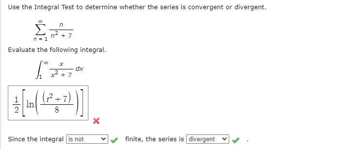 Solved Use the Integral Test to determine whether the series | Chegg.com