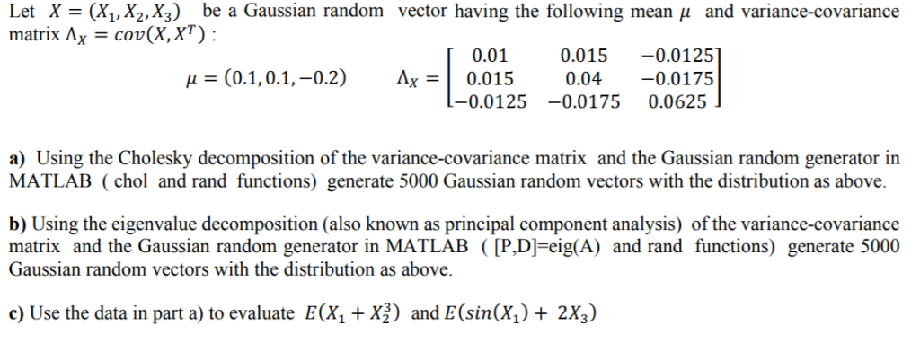 Let X = (X1, X2, X3) be a Gaussian random vector | Chegg.com