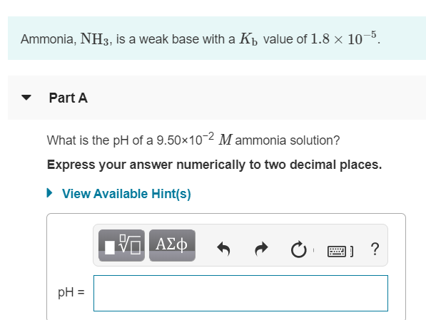 Solved Ammonia, NH3, is a weak base with a Kb value of 1.8 x | Chegg.com
