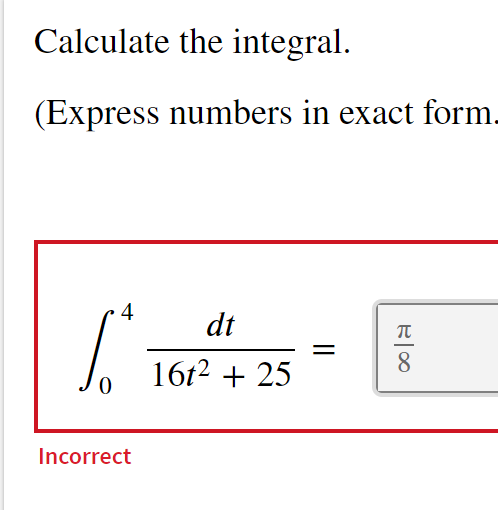 Solved Calculate the integral. (Express numbers in exact | Chegg.com
