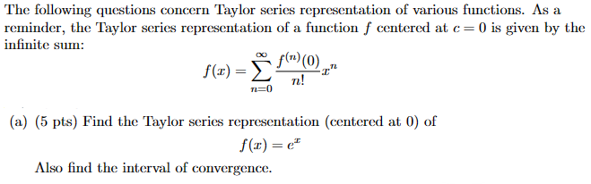 Solved The following questions concern Taylor series | Chegg.com