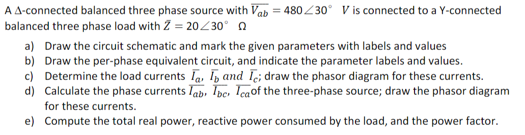 Solved A Δ-connected balanced three phase source with | Chegg.com