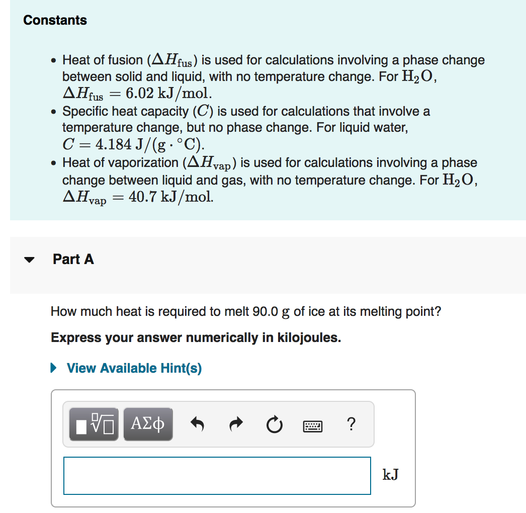 Solved - Heat of fusion ( ΔHfus ) is used for calculations | Chegg.com