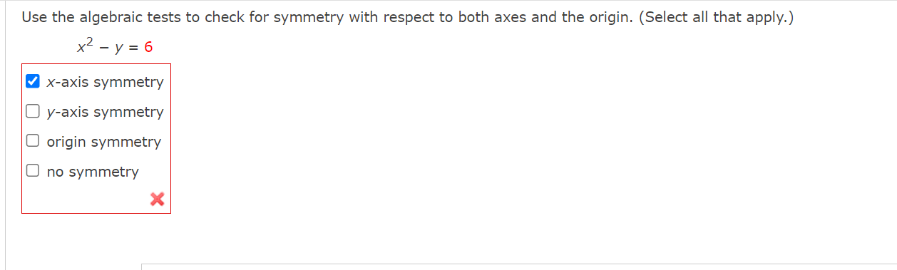 Solved Use the algebraic tests to check for symmetry with | Chegg.com