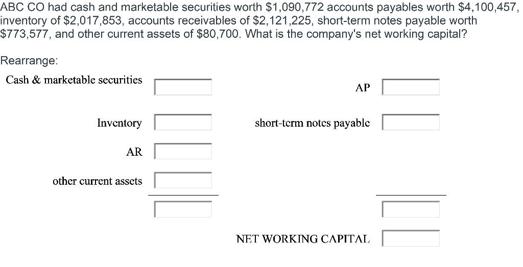 Solved ABC CO had cash and marketable securities worth | Chegg.com