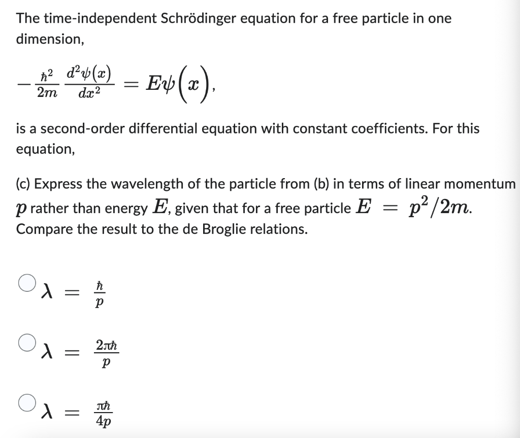Solved The time-independent Schrödinger equation for a free | Chegg.com