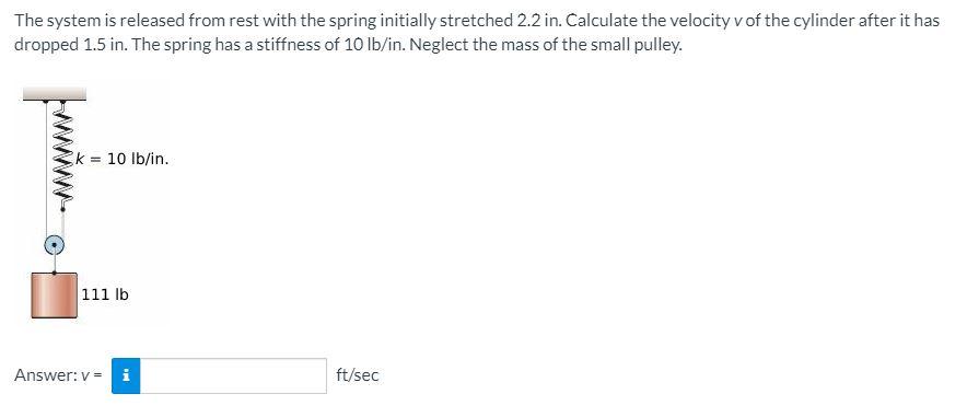 Solved The system is released from rest with the spring | Chegg.com