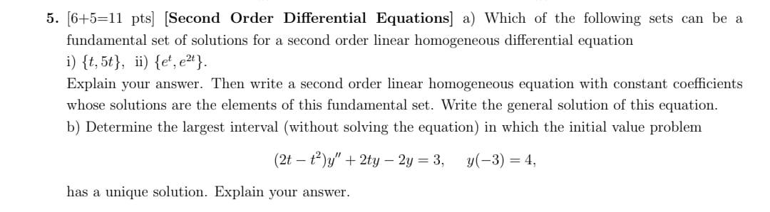 Solved 5. [6+5=11 pts] [Second Order Differential Equations] | Chegg.com