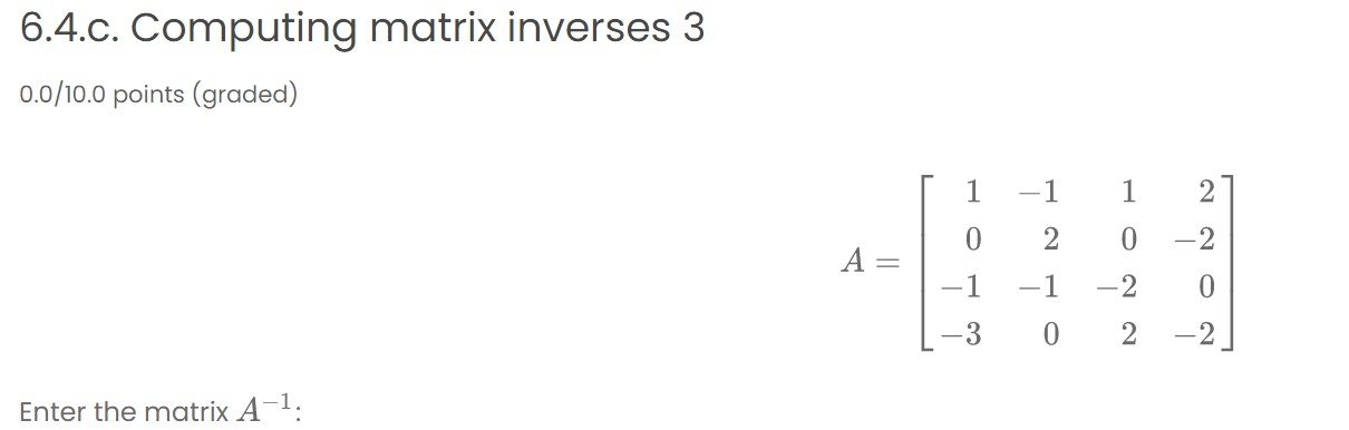 Solved 64a Computing Matrix Inverses 1 00100 Points 1430