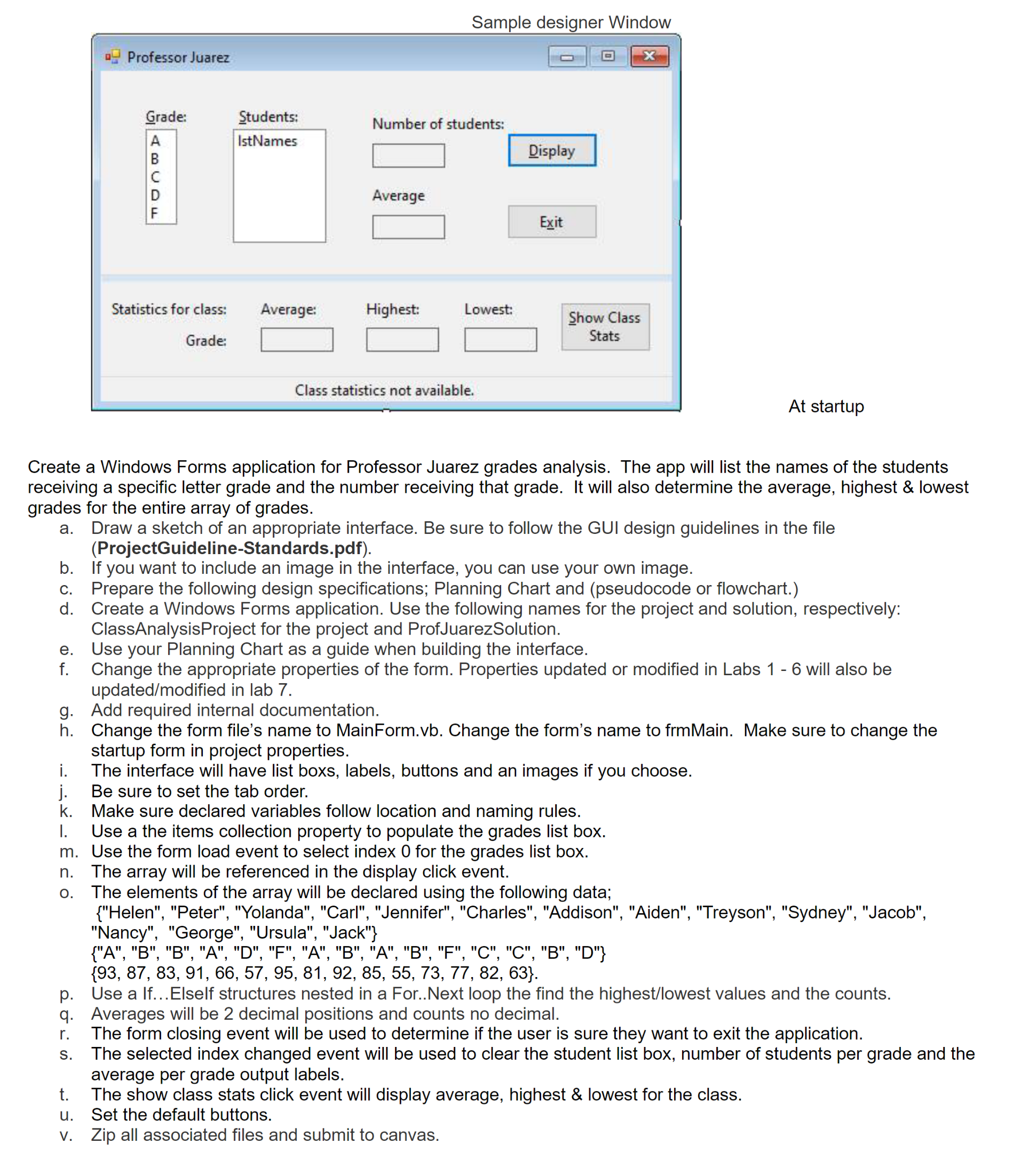 Solved At startupCreate a Windows Forms application for | Chegg.com
