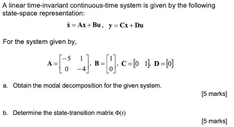 Solved A linear time-invariant continuous-time system is | Chegg.com