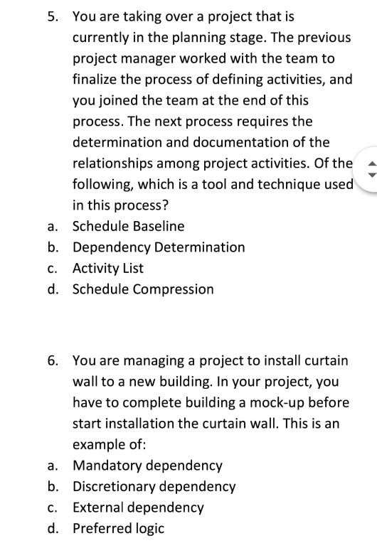 Solved 5. You are taking over a project that is currently in | Chegg.com