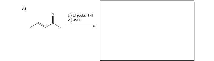 Solved 1.) Et2Culi, THF 2.) MeI | Chegg.com