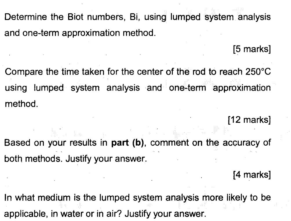 Solved A long iron rod (ρ=7870 kg/m3,Cp=447 J/kg⋅∘C,k=62.5 | Chegg.com