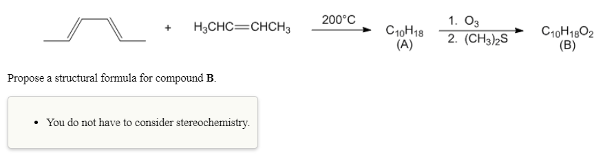 Solved 200°C 1. O3 H3CHC CHCH3 C10H18 (A) C10H1802 (B) 2. | Chegg.com