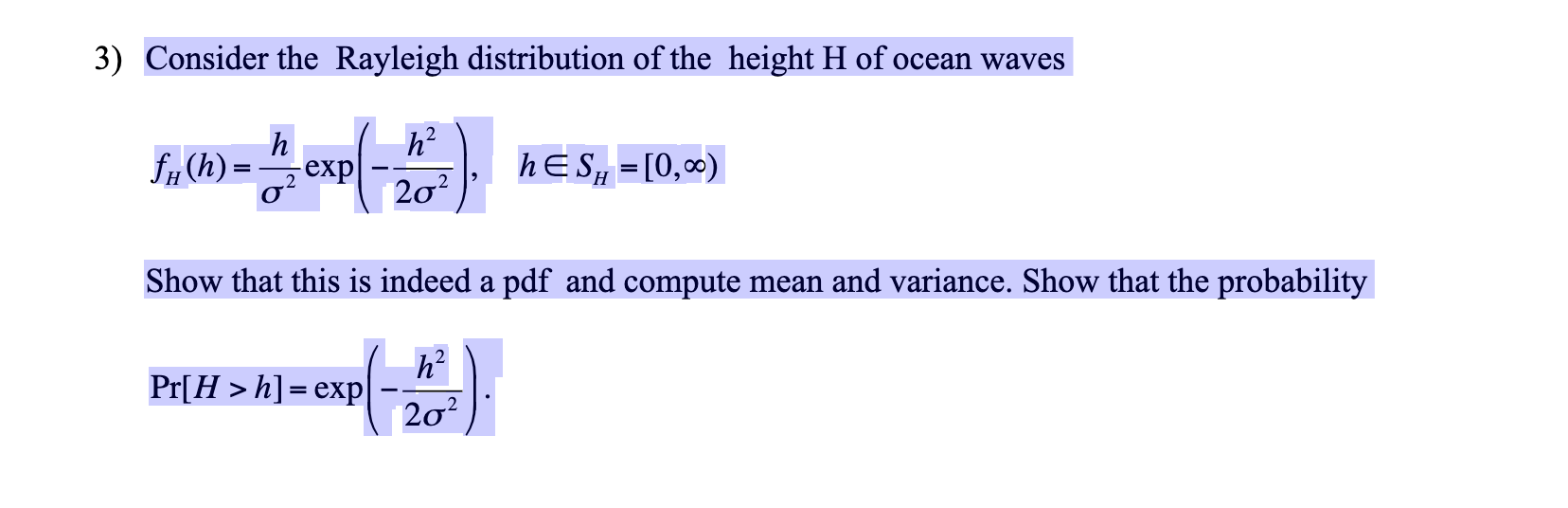 Solved Consider the Rayleigh distribution of the height H of | Chegg.com