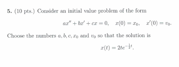 Solved (10 ﻿pts.) ﻿Consider an initial value problem of the | Chegg.com
