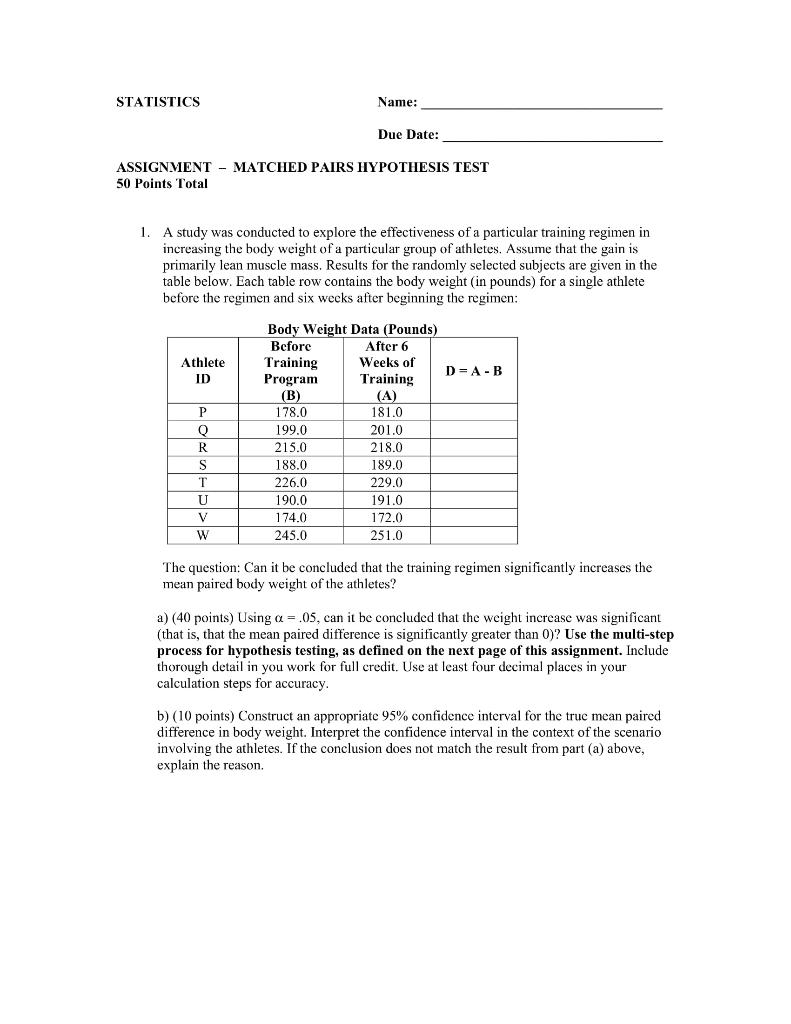 Solved STATISTICS Name: Due Date: ASSIGNMENT - MATCHED PAIRS | Chegg.com
