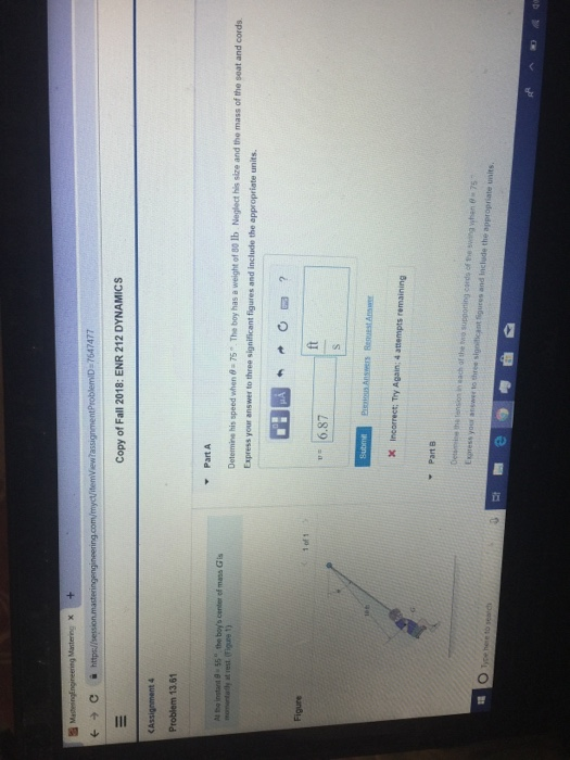 Solved 7647477 Copy of Fall 2018: ENR 212 DYNAMICS Problem | Chegg.com
