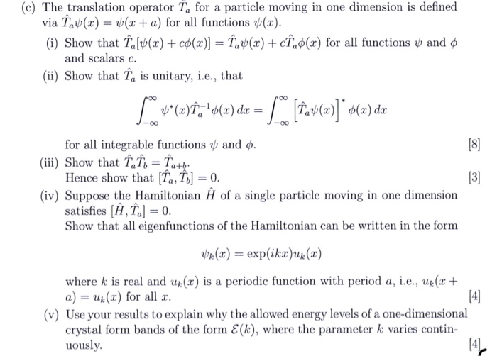 Solved (c) The translation operator Ta for a particle moving | Chegg.com