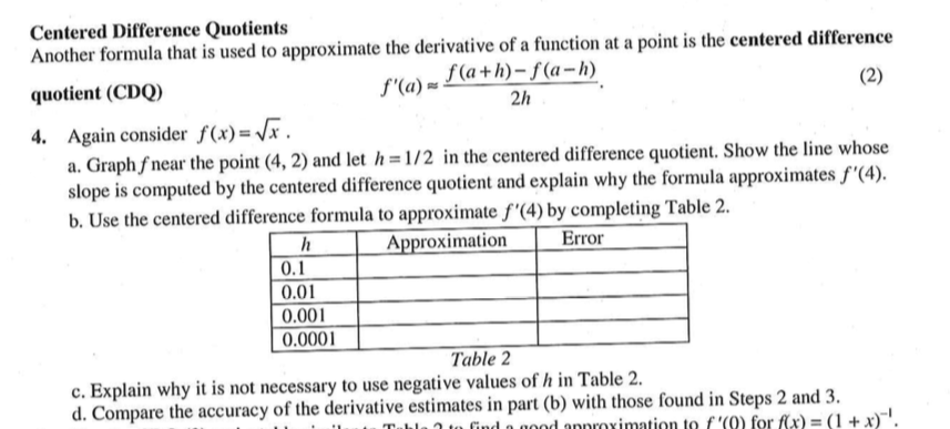 Solved Centered Difference Quotients Another formula that is | Chegg.com