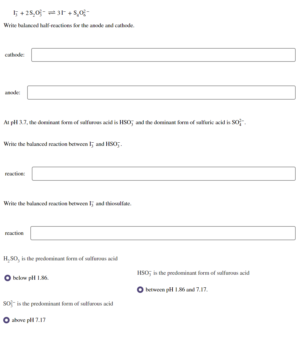 Solved I3−+2 S2O32−⇌3I−+S4O62− Write balanced half-reactions | Chegg.com