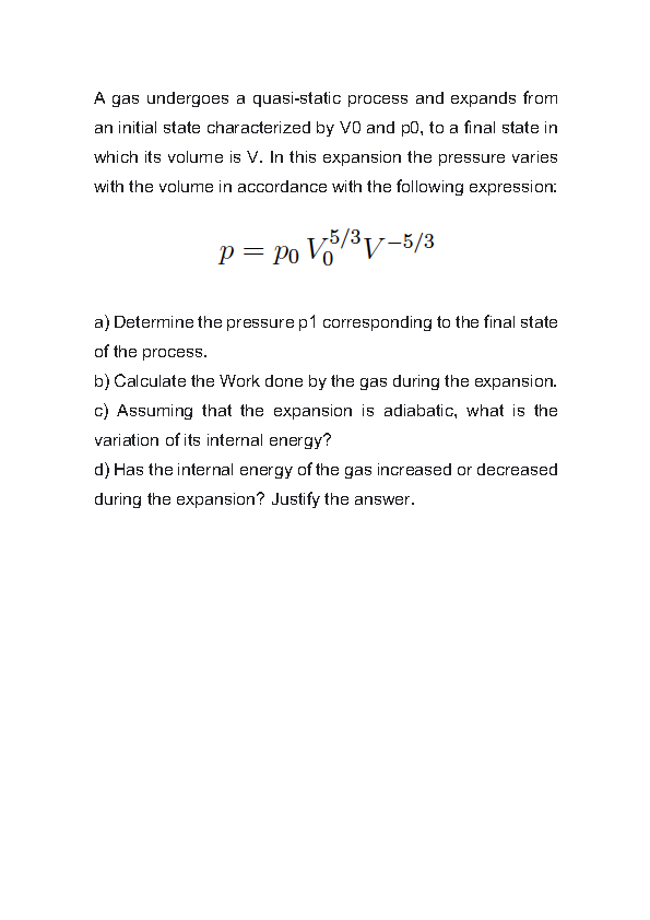 Solved A gas undergoes a quasi-static process and expands | Chegg.com