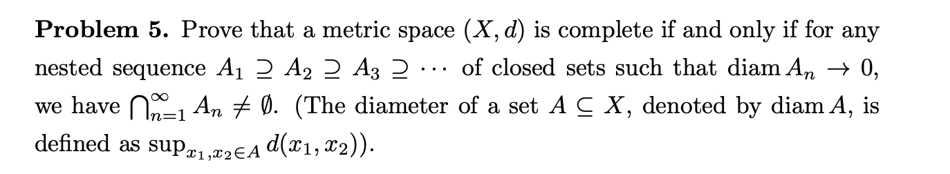 Solved Problem 5. Prove that a metric space (X, d) is | Chegg.com