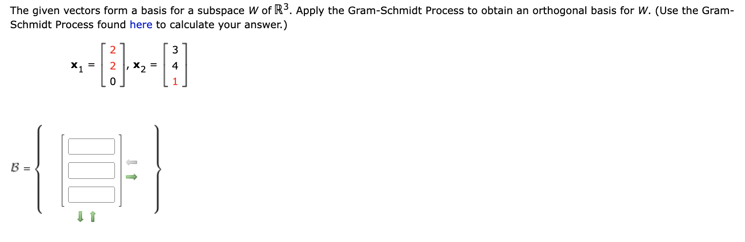 Solved The given vectors form a basis for a subspace W of | Chegg.com