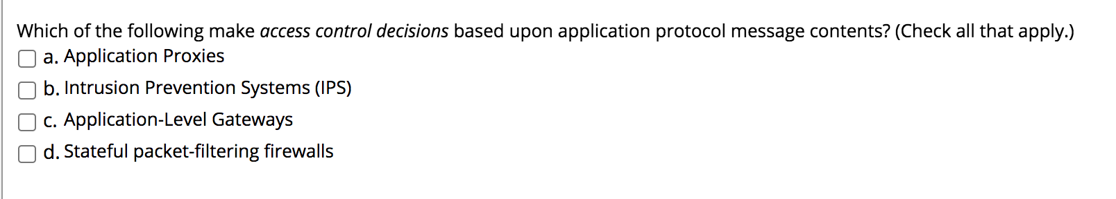 Solved Which of the following make access control decisions | Chegg.com