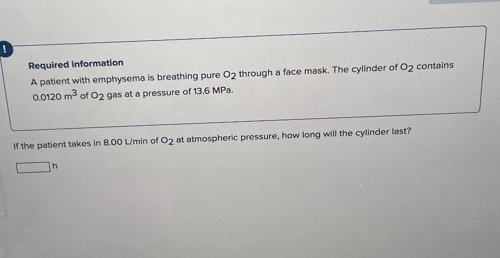 Solved Required information A patient with emphysema is | Chegg.com