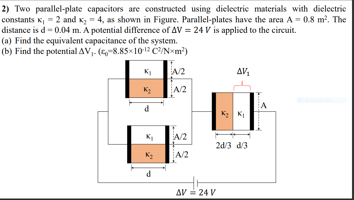 Solved = 2) Two parallel-plate capacitors are constructed | Chegg.com