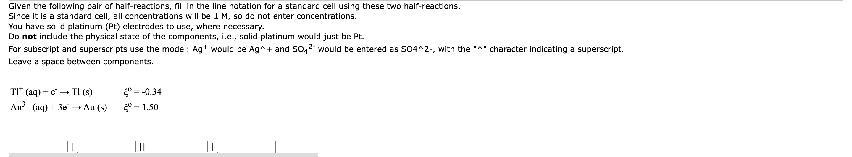 Solved Given the following pair of half-reactions, fill in | Chegg.com
