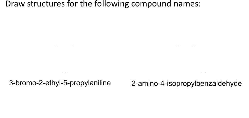 Solved Draw structures the compound names: for following | Chegg.com
