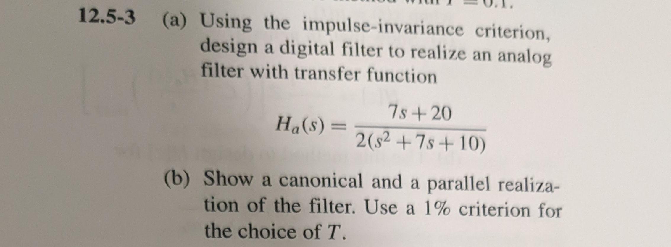 Solved (a) Using the impulse-invariance criterion, design a | Chegg.com