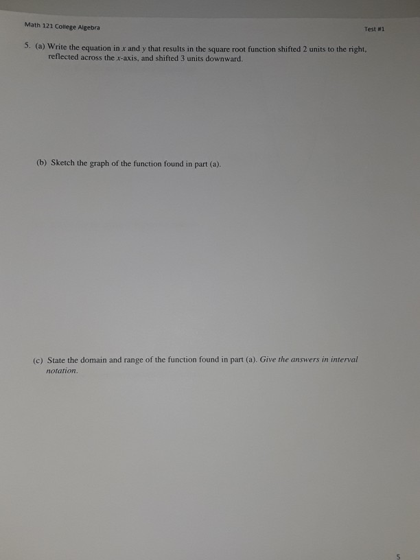 Solved Math 121 College Algebra Test #1 5. (a) Write the | Chegg.com