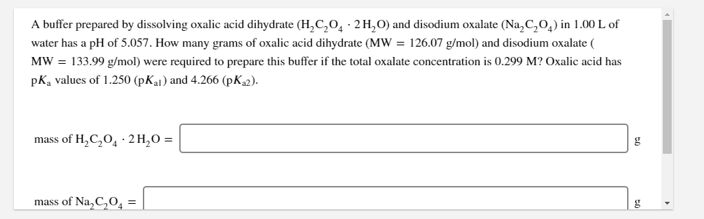 Solved A buffer prepared by dissolving oxalic acid dihydrate | Chegg.com
