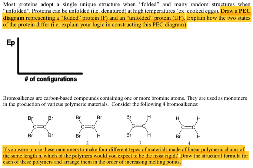 Solved Most proteins adopt a single unique structure when | Chegg.com