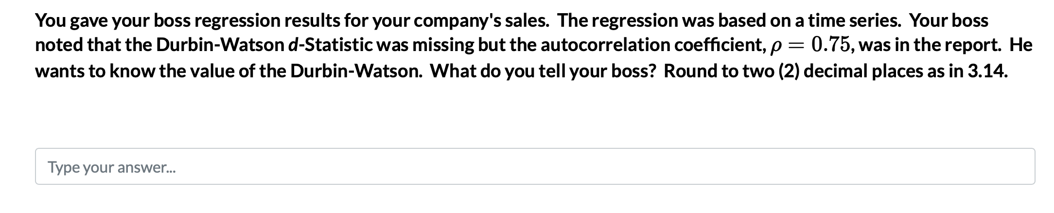 Solved 早 58 2 points a You gave your boss regression results | Chegg.com