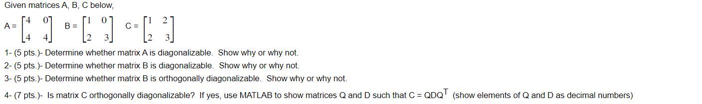 Solved Given matrices A, B, C below, | Chegg.com