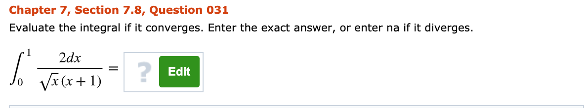 Solved Chapter 7, Section 7.8, Question 031 Evaluate the | Chegg.com