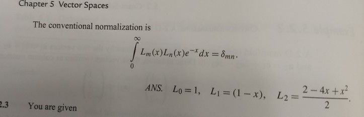 Solved Apply The Gram Schmidt Procedure To Form The First 8147