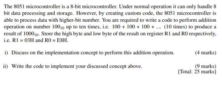 Solved The 8051 microcontroller is a 8-bit microcontroller. | Chegg.com
